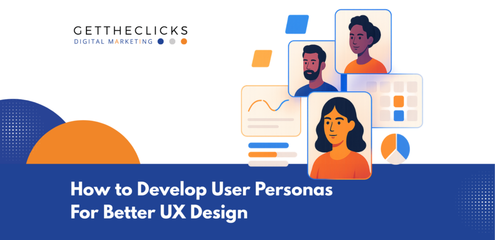 How to Develop User Personas for Better UX Design