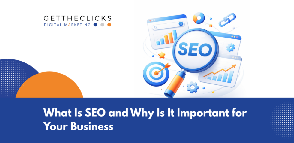 What Is SEO and Why Is It Important for Your Business